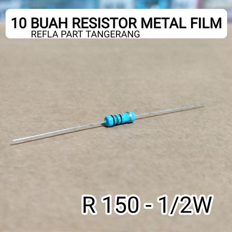 Jual 10 BUAH RESISTOR 150 OHM 1/2W MF 5% ROHS | Shopee Indonesia