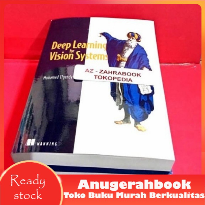 Jual PROMO buku Deep Learning for Vision Systems Mohamed Elgendy ...