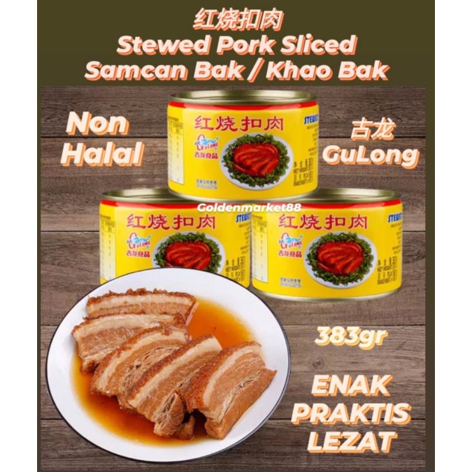 Jual GULONG STEWED PORK SLICED GU LONG SAMCAN BAK KHAO BAK KALENG ...