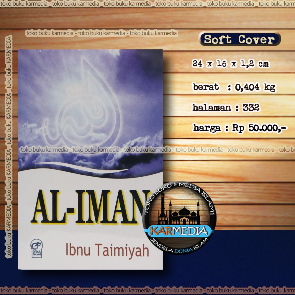Jual Al-Iman - Terjemah Kitab Al Iman Karya Ibnu Taimiyah - Darul Falah ...