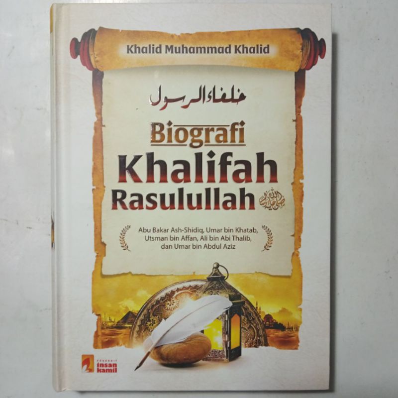 Jual Biografi Khalifah Rasulullah | Abu Bakar Ash Shidiq, Umar bin Khatab, Utsman bin Affan, Ali ...