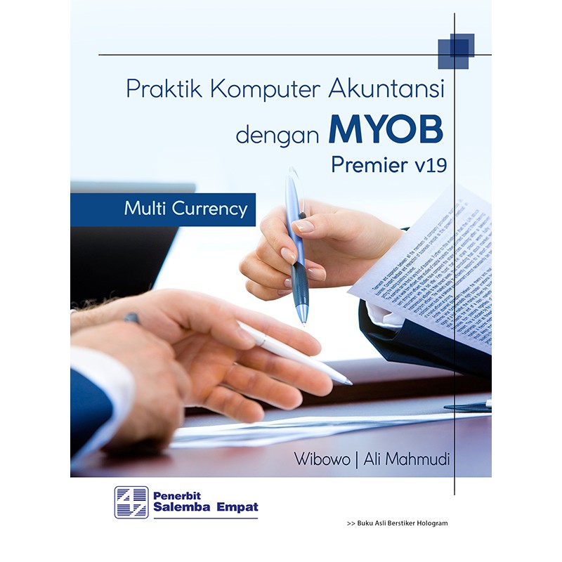 Jual Buku Original Praktik Komputer Akuntansi dengan MYOB Premier v19 Multi Currency Wibowo ...