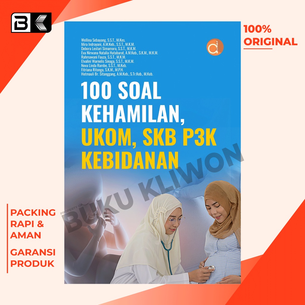 Jual Buku 100 SOAL Kehamilan, UKOM, SKB P3K Kebidanan Penulis Wellina ...