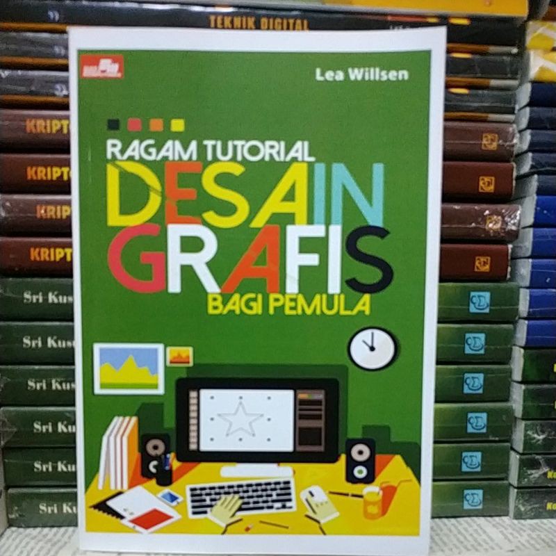 Jual Ragam tutorial desain grafis bagi pemula, Lea wilssen | Shopee Indonesia