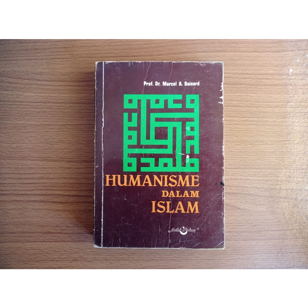 Jual Buku Humanisme Dalam Islam by Prof. Dr. Marcel A. Boisard | Shopee Indonesia