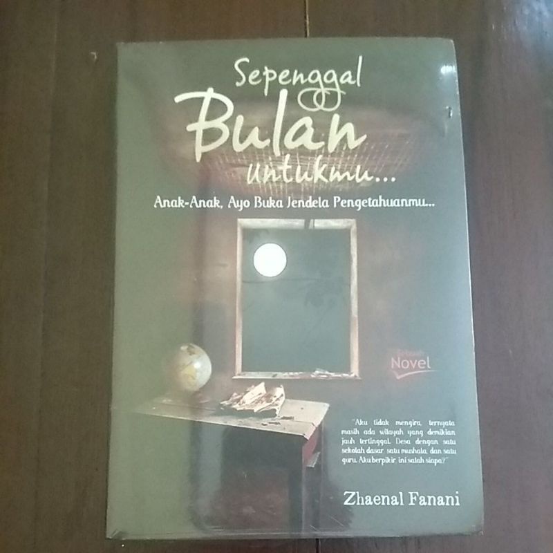 Jual Sepenggal Bulan Untukmu, anak-anak, ayo buka jendela pengetahuan ... Jual Sepenggal Bulan Untukmu, anak-anak, ayo buka jendela pengetahuan ...