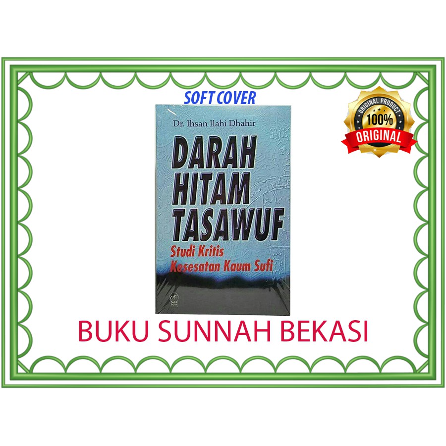 Jual Buku Darah Hitam Tasawuf | Studi kritis kesesatan kaum sufi ...