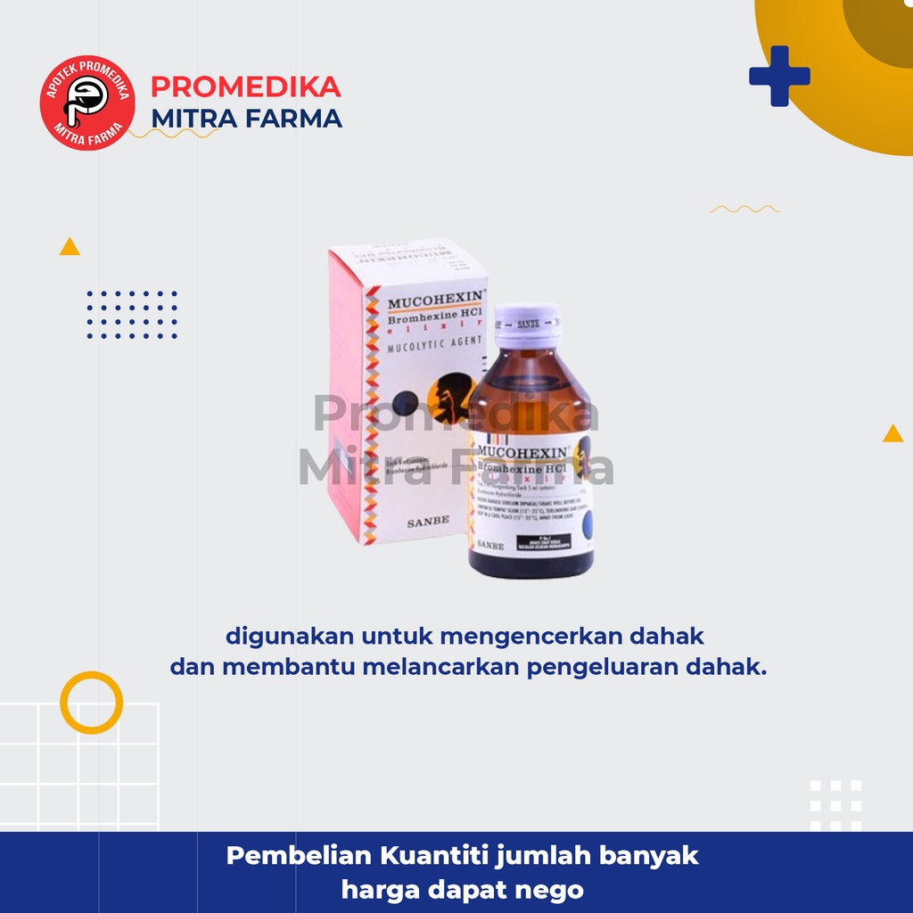 Jual Mucohexin 120 ml Syrup / Botol / Obat Batuk Berdahak | Shopee ...