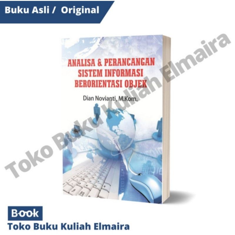 Jual Buku Analisa dan Perancangan Sistem Informasi Berorientasi Objek Dian Novianti Deepublish ...