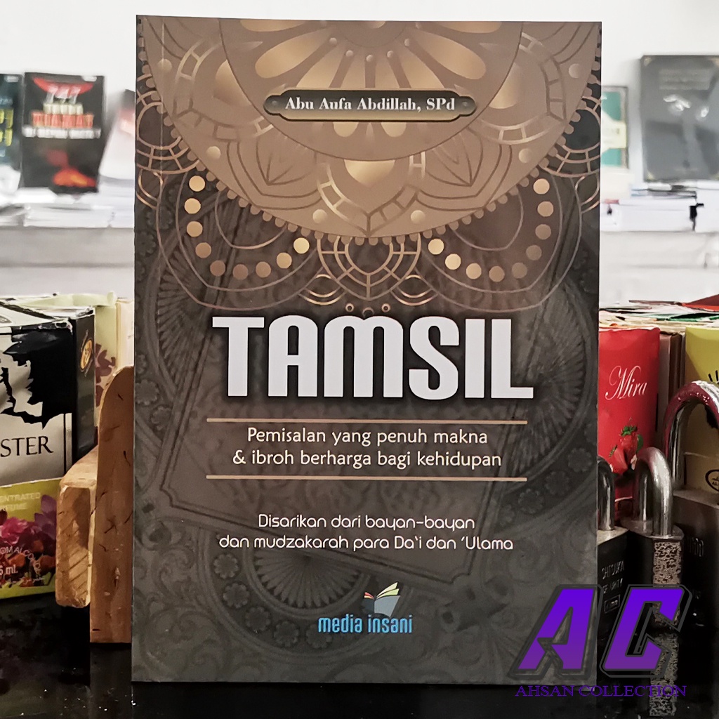 Jual [K019] - Buku Tamsil Pemisalan yang penuh makna & ibroh berharga ...