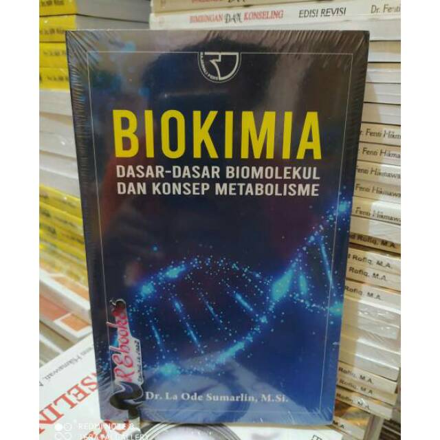 Jual Biokimia ( Dasar-Dasar Biomolekul dan Konsep Metabolisme ) - Dr. La Ode Sumarlin #RAJAWALI ...