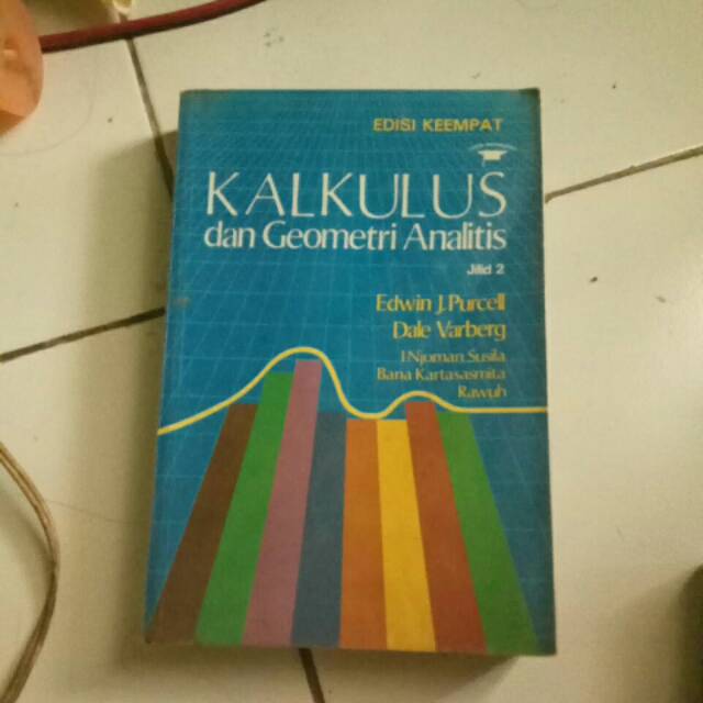 Jual Kalkulus dan Geometri Analisis - Edwin J. Purcell, Dale Varberg ...