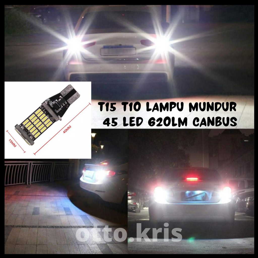 Jual Lampu LED Mundur T15 T10 CANbus 45 LED Super Terang Free Error ...