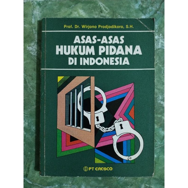 Jual Buku bekas original : Asas-asas Hukum Pidana di Indonesia by Prof. Dr. Wirjono Projodikoro ...