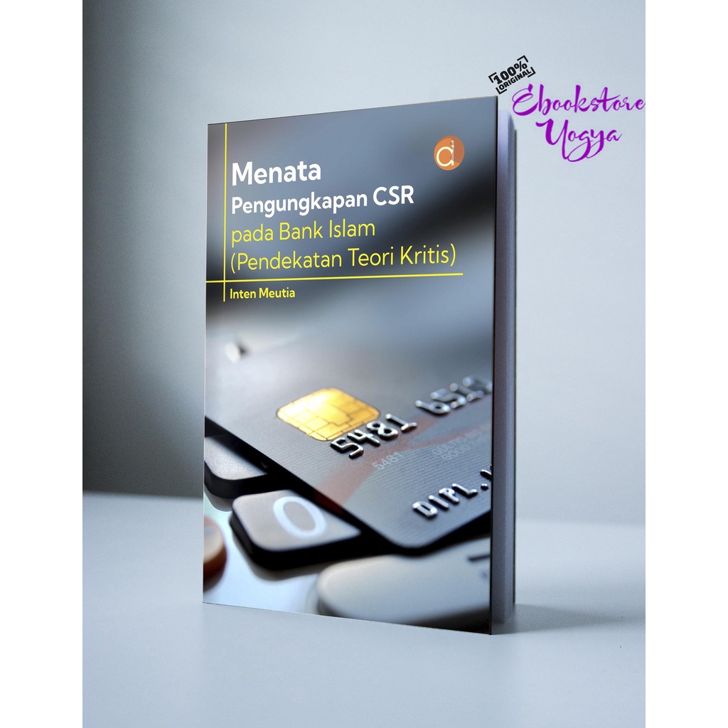 Jual Buku Menata Pengungkapan CSR Pada Bank Islam (Pendekatan Teori ...