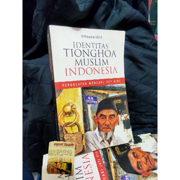 Jual Identitas Tionghoa Muslim Indonesia oleh Afthonul Afif 2012 ...