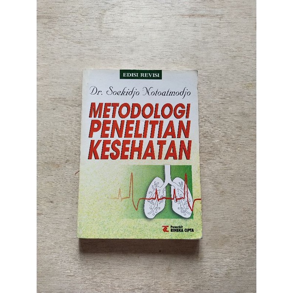 Jual Buku bekas METODOLOGI PNELITIAN KESEHATAN Edisi Revisi - Dr. Soekidjo Notoatmodjo | Shopee ...