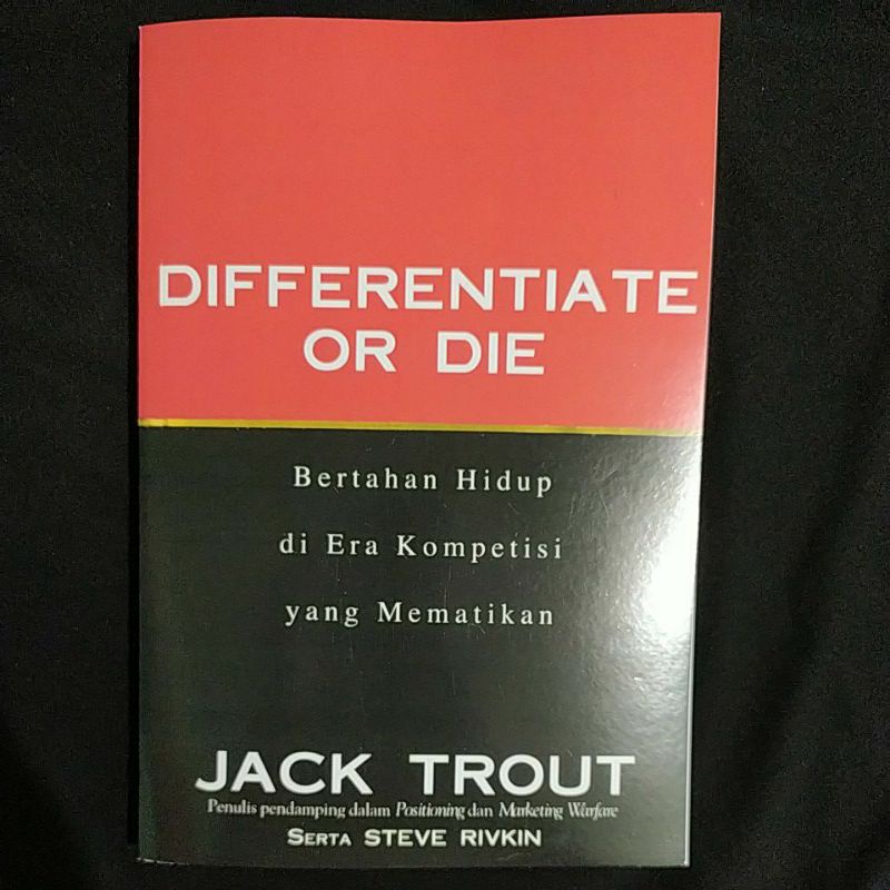 Jual Buku DIFFERENTIATE OR DIE by Jack Trout Bertahan Hidup Di Era ...
