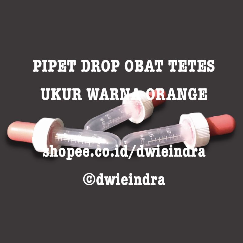 Jual PIPET DROP OBAT TETES UKUR WARNA ORANGE | Shopee Indonesia
