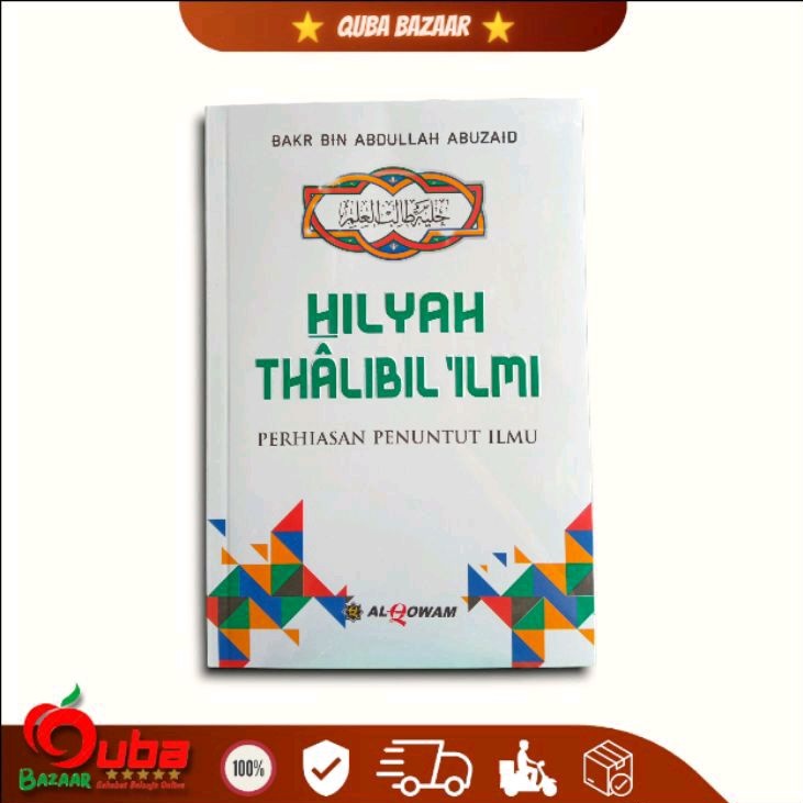 Jual Kitab Hilyah Thalibil Ilmi | Buku Hilyah Thalibil Ilmi Perhiasan Penuntut Ilmu | Al-Qowam ...