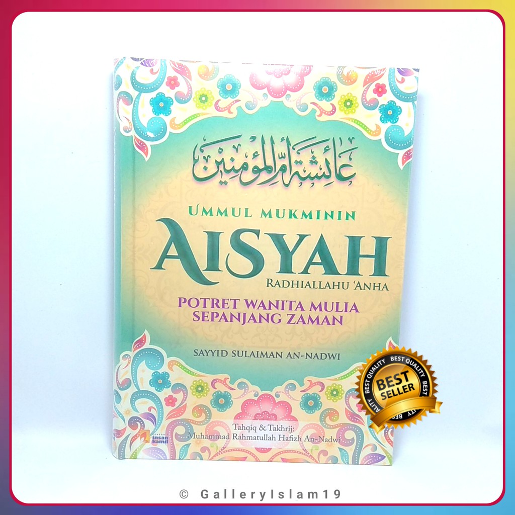 Jual Aisyah Ai Syah Radhiallahu Anha Potret Wanita Mulia Sepanjang Masa-Terbaru & Terlaris ...