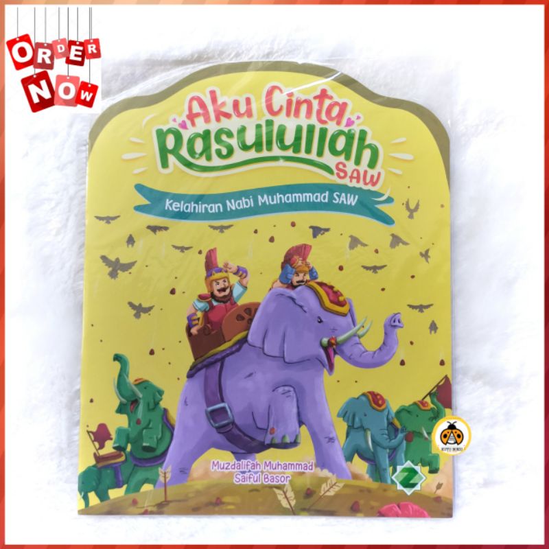 Jual Aku Cinta Rasulullah SAW : Kelahiran Nabi Muhammad SAW - Zikrul ...