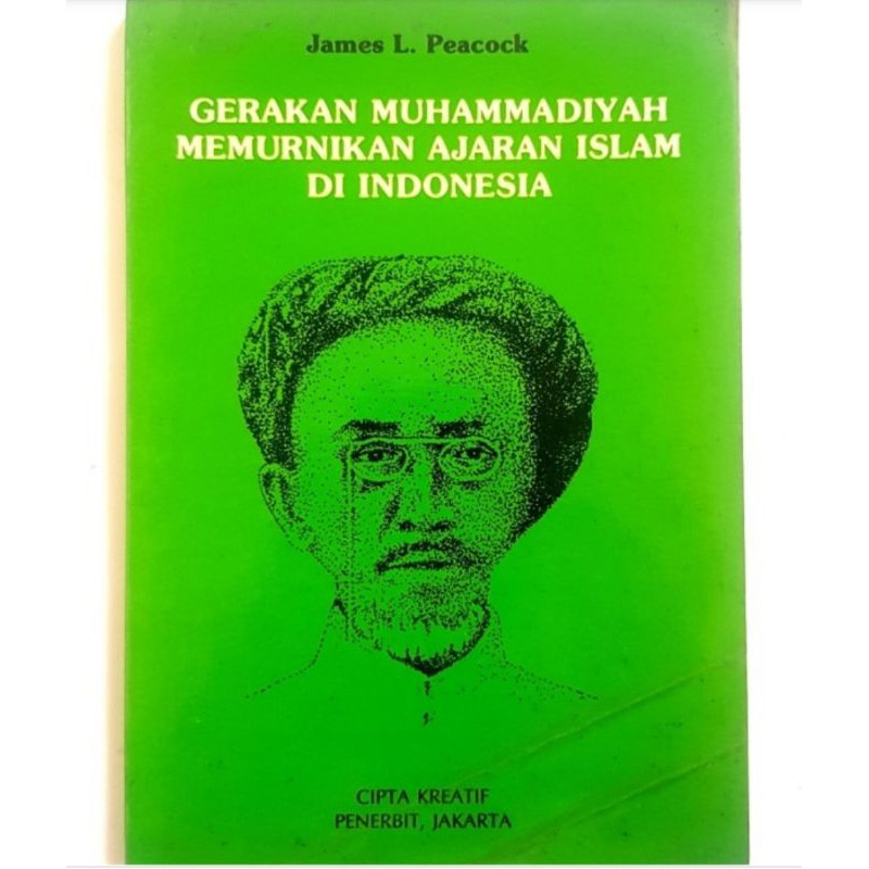 Jual Gerakan Muhammadiyah Memurnikan Ajaran Islam di Indonesia by James ...