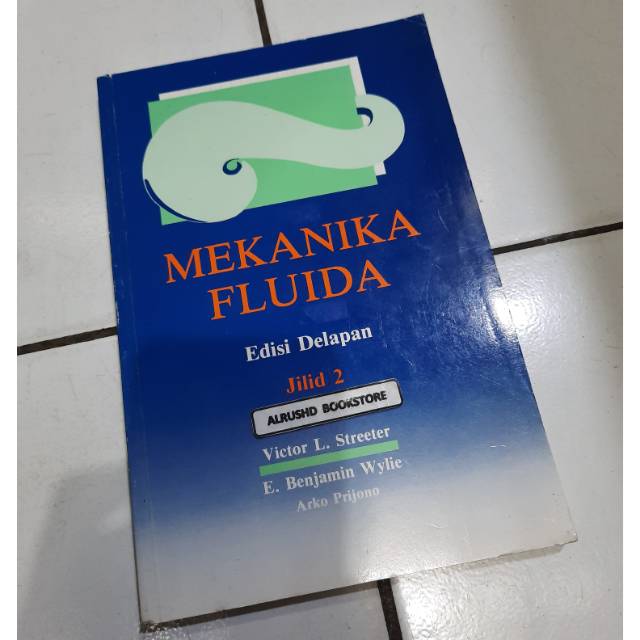 Jual Buku (ORI 100%) MEKANIKA FLUIDA ~ Viktor L. Streeter | Shopee Indonesia