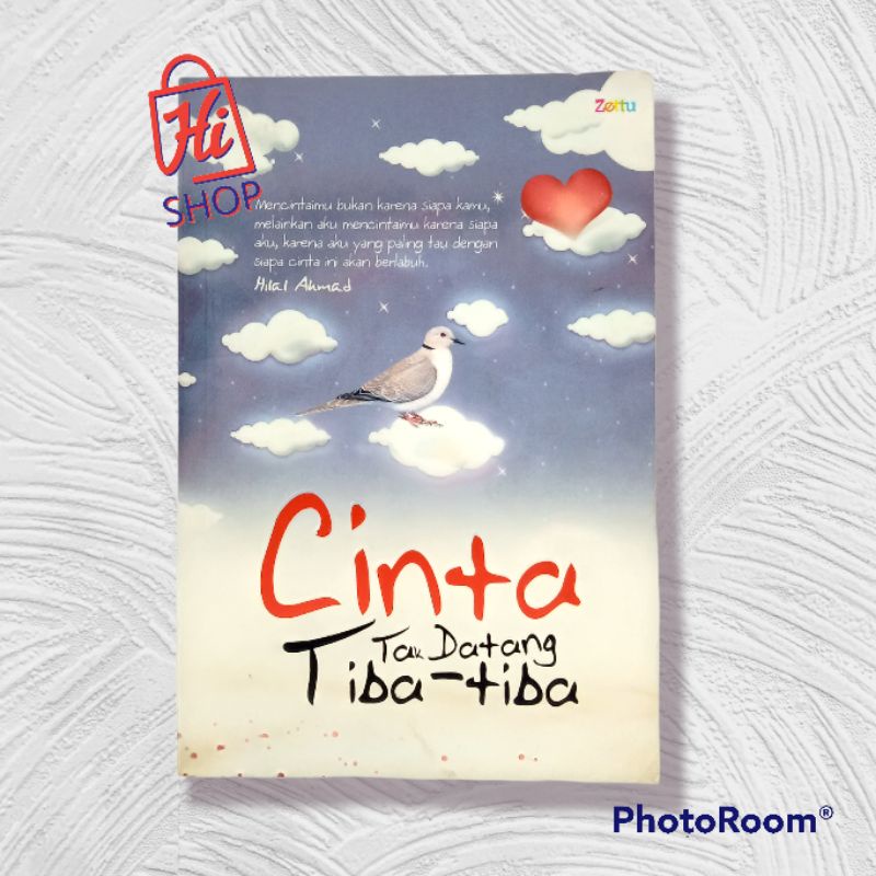 Jual Buku Novel Cinta Tak Datang Tiba-tiba | Shopee Indonesia