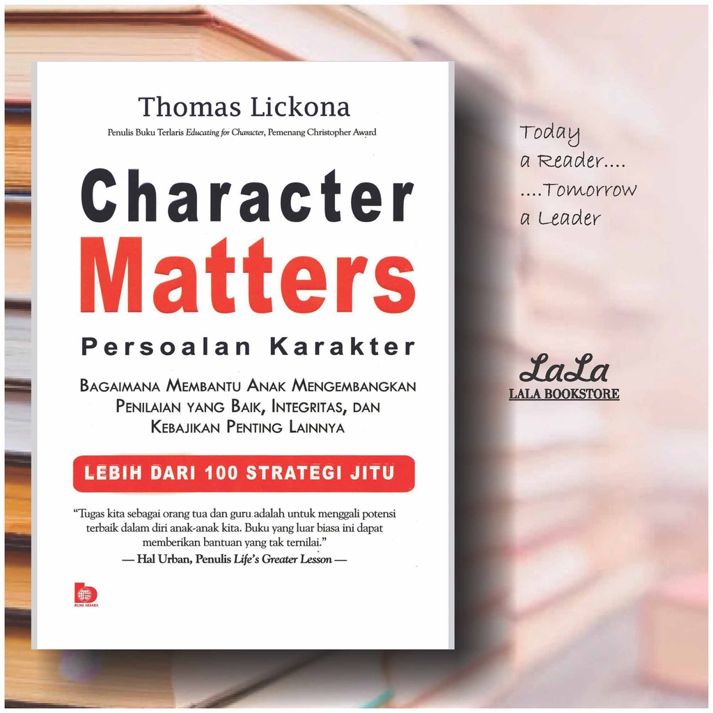Jual Character Matters - Persoalan Karakter oleh Thomas Lickona ...