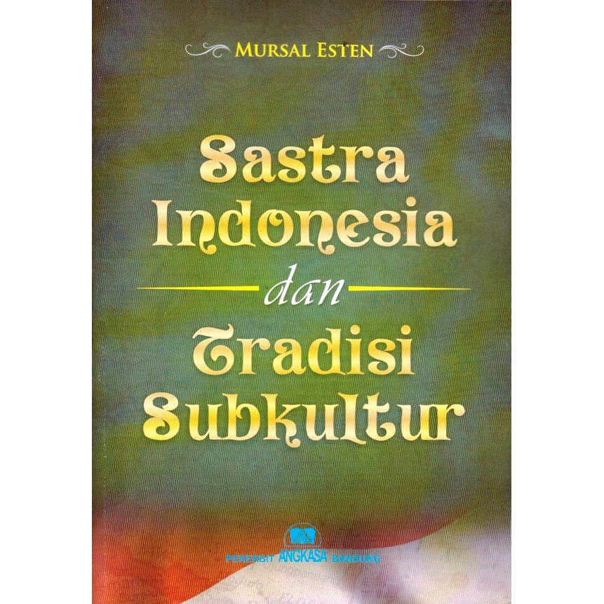 Jual Buku Sastra Indonesia dan Tradisi Subkultur Ori Terapibuku ...