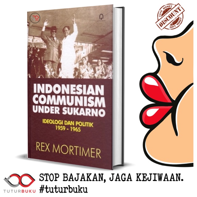Jual Indonesian Communism Under Sukarno - Rex Mortimer | Shopee Indonesia