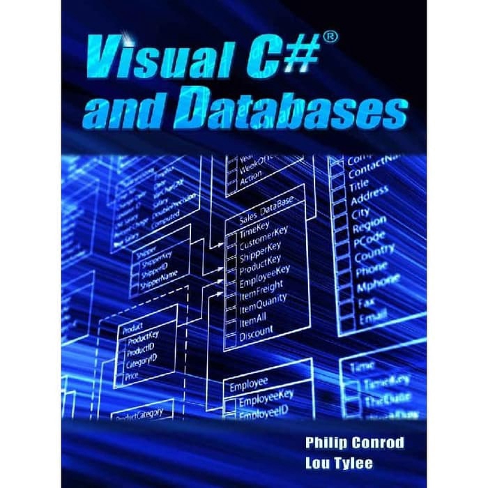 Jual Buku Philip Conrod, Lou Tylee - Visual C# and Databases_ | Shopee ... Jual Buku Philip Conrod, Lou Tylee - Visual C# and Databases_ | Shopee ...