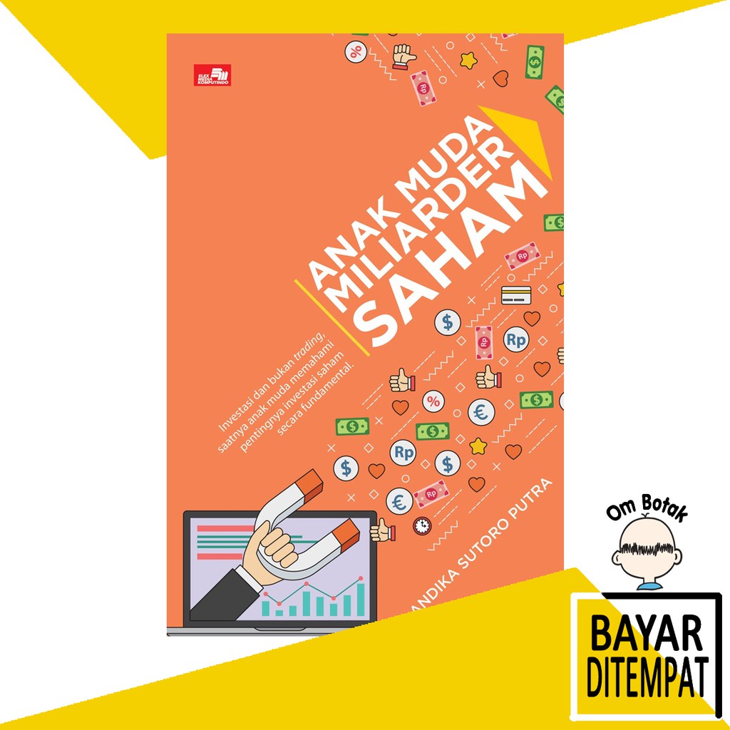 Jual Buku Anak Muda Miliarder Saham - Andika Sutoro Putra | Shopee ...