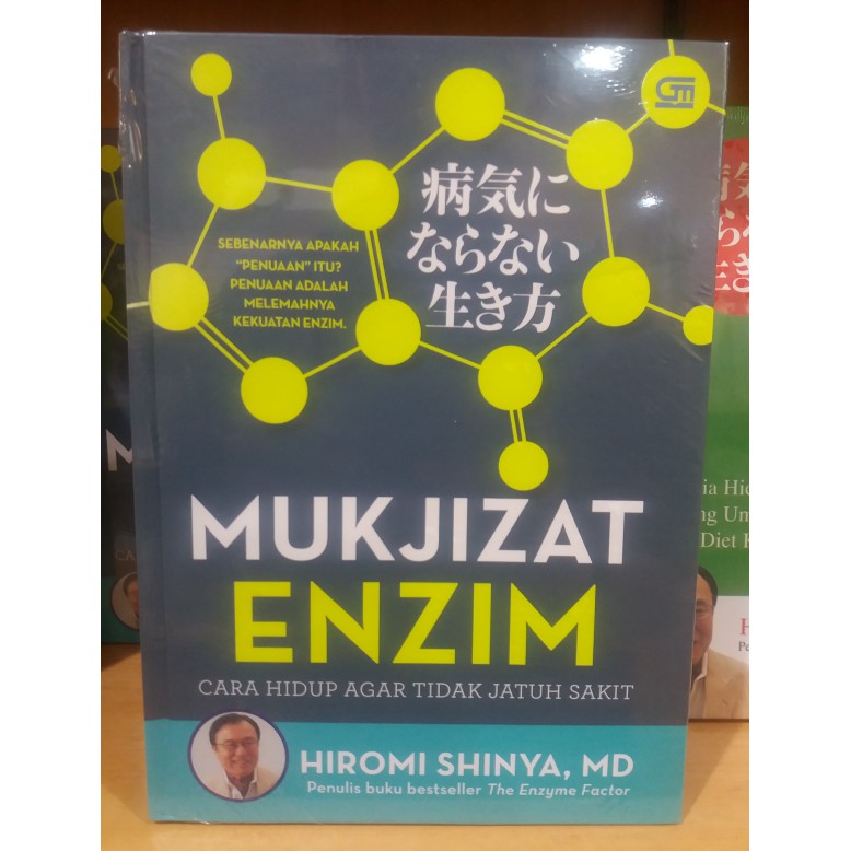 Jual Buku Mukjizat Enzim Cara Hidup Agar Tidak Jatuh Sakit Hiromi ...