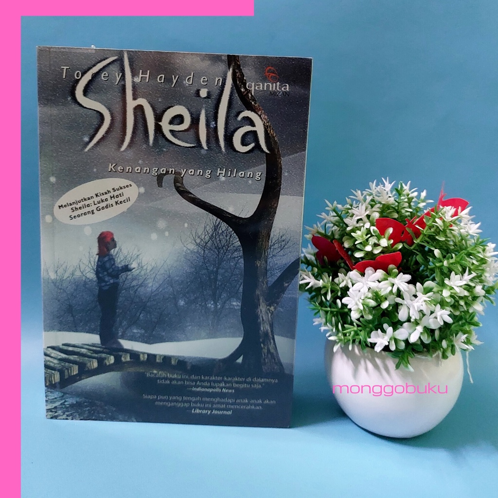 Jual The Tiger's Child (Sheila : Kenangan Yang Hilang) - Torey Hayden ...