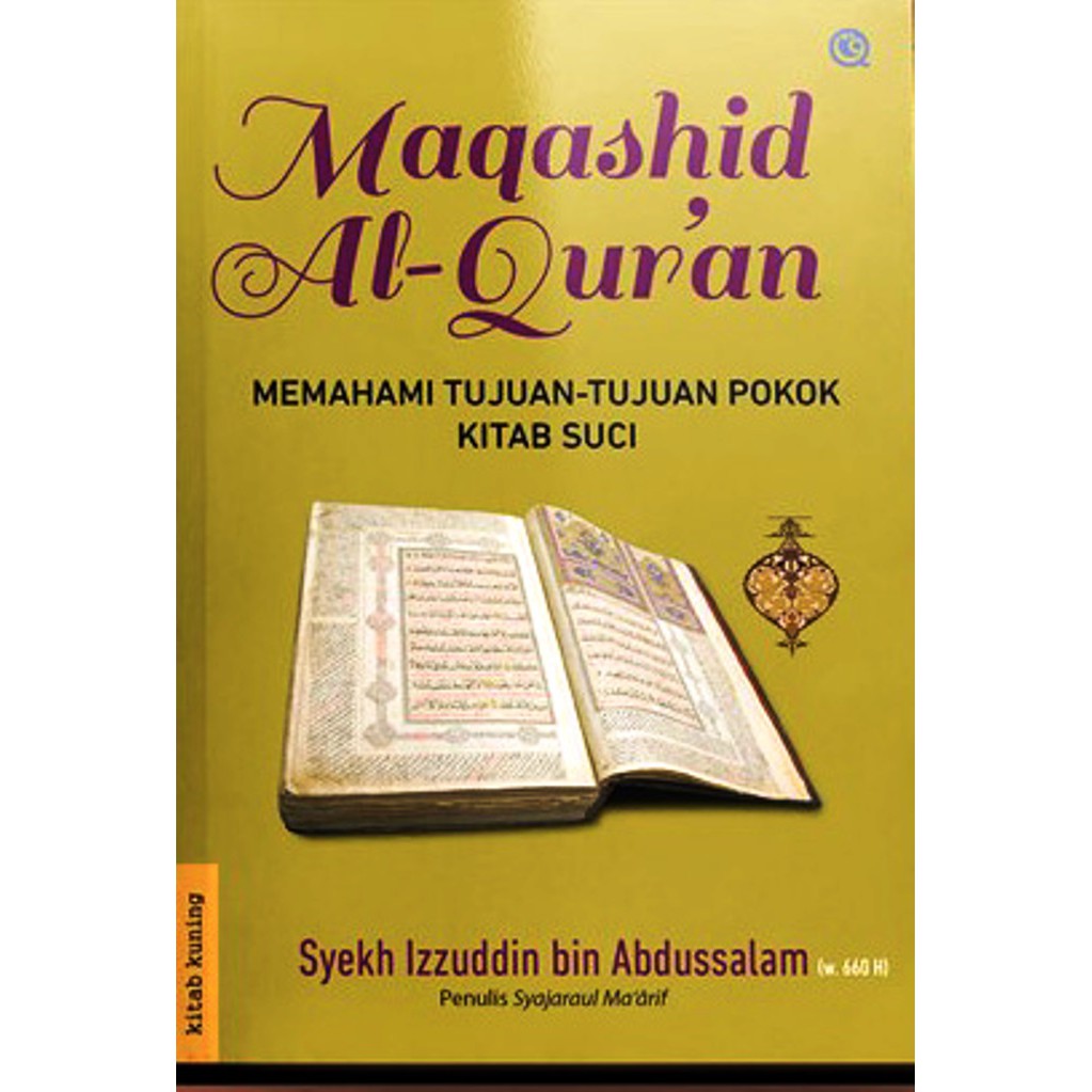 Jual Maqashid Al Quran Tujuan Pokok Kitab Suci - Syekh Izzuddin bin ...