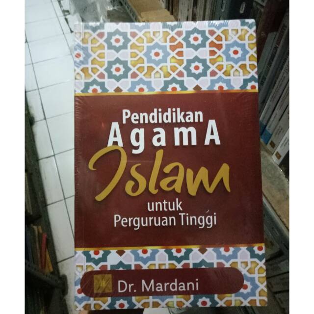 Jual Pendidikan Agama Islam Untuk Perguruan Tinggi. .Dr. Mardani. .ORIGINALL. | Shopee Indonesia