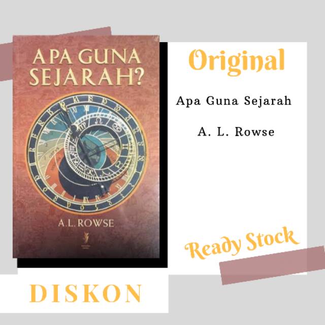 Jual Buku Original - Apa Guna Sejarah - A. L. Rowse | Shopee Indonesia