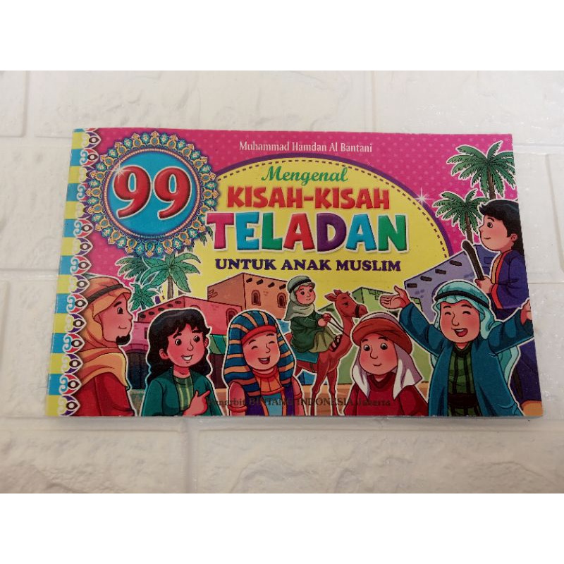 Jual Buku Anak 99 Mengenal KISAH - KISAH TELADAN Untuk Anak Muslim ... Jual Buku Anak 99 Mengenal KISAH - KISAH TELADAN Untuk Anak Muslim ...