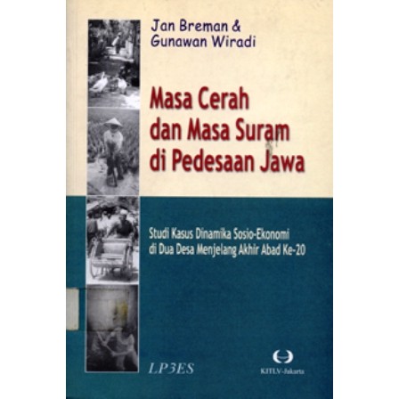 Jual Masa Cerah Dan Masa Suram Di Pedesaan Jawa - Jan Breman - LP3ES ...