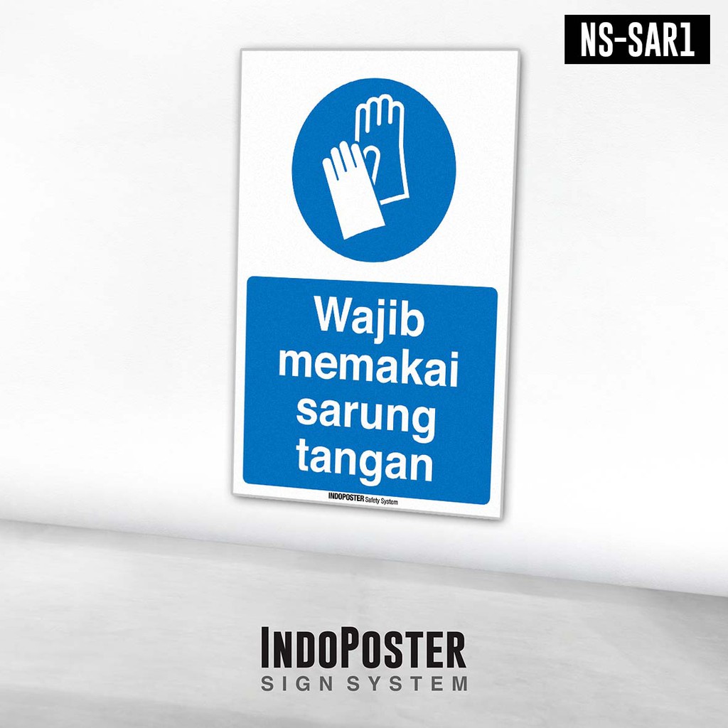 Jual Stiker Safety Sign Rambu K3 Wajib Memakai Sarung Tangan Gloves ...