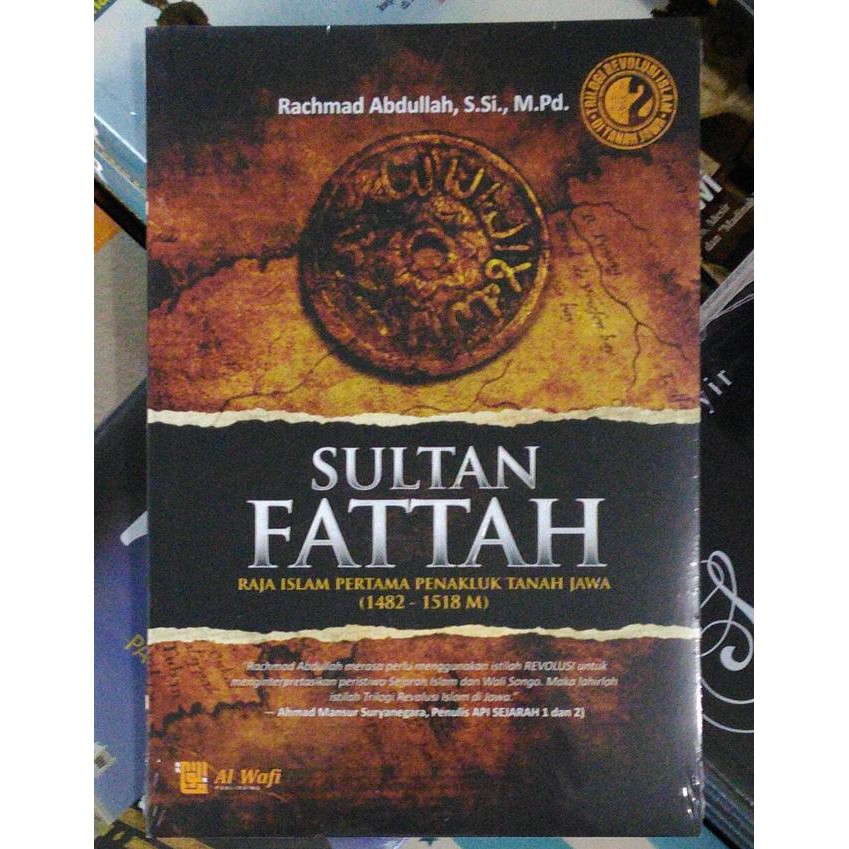 Jual Buku Sultan Fattah - Rachmad Abdullah - Al-Wafi | Shopee Indonesia Jual Buku Sultan Fattah - Rachmad Abdullah - Al-Wafi | Shopee Indonesia