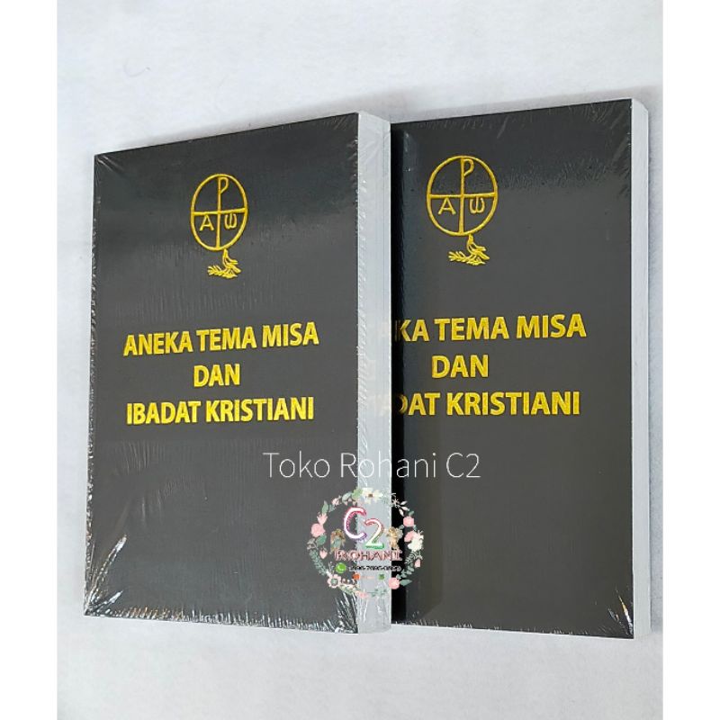 Jual Buku Aneka Tema Misa Dan Ibadat Kristiani (EDISI REVISI) - Buku ...