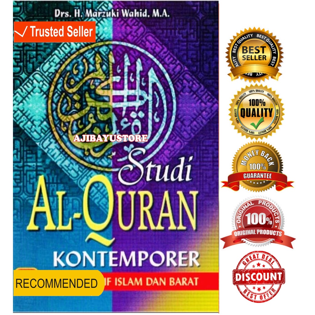 Jual Buku Studi Al Quran Studi Al-Quran Kontemporer Perspektif Islam dan Barat Marzuki Wahid ...