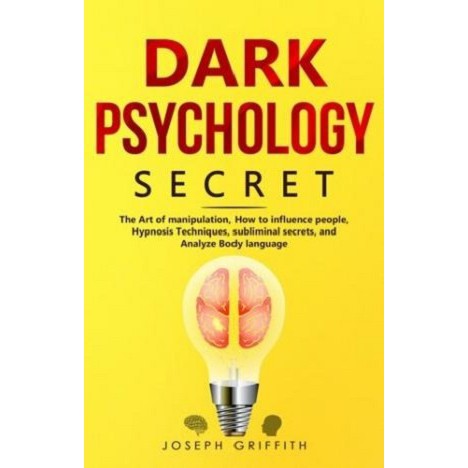 Jual Buku Dark Psychology Secret by Joseph Griffith | Shopee Indonesia