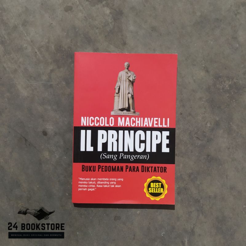 Jual IL PRINCIPE : Buku Pedoman Para Diktator - Niccolo Machiavelli ...