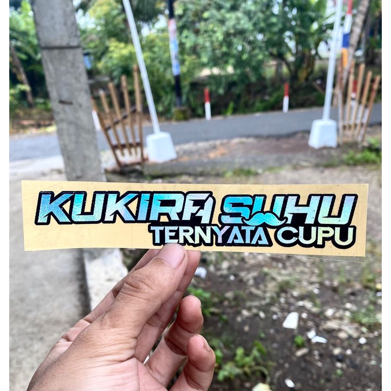 Jual Sticker KUKIRA SUHU TERNYATA CUPU cuting sticker motor kata kata suhu variasi warna ...