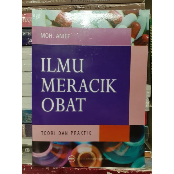 Jual Ilmu meracik obat teori dan praktek by Moh anief | Shopee Indonesia