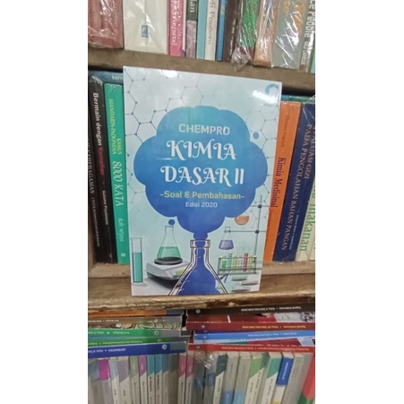 Jual Buku Original Kimia Dasar II Soal & Pembahasan edisi 2020, Chempro ...